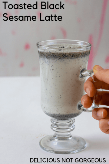 Toasted Black Sesame Latte - Delicious Not Gorgeous